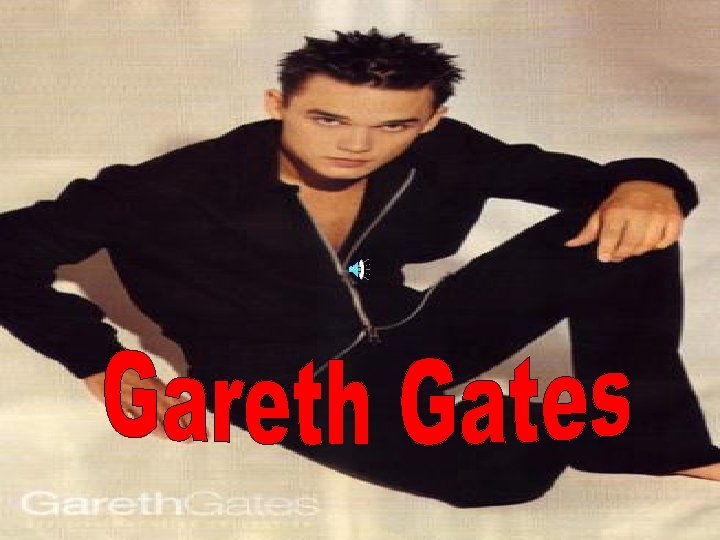 Nombre completo Gareth Paul Gates Fecha de nacimiento