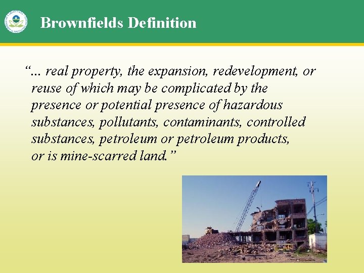 EPA Region 4 Brownfields Grant Workshop Understanding the