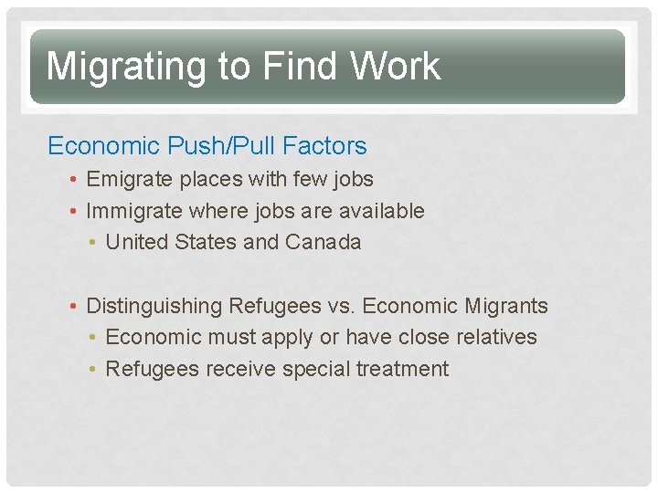 KEY ISSUE 3 WHY DO PEOPLE MIGRATE Reasons