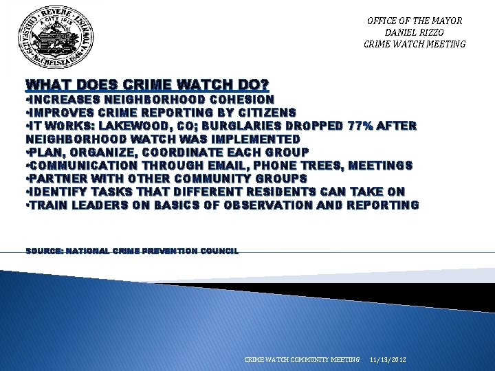 OFFICE OF THE MAYOR DANIEL RIZZO CRIME WATCH