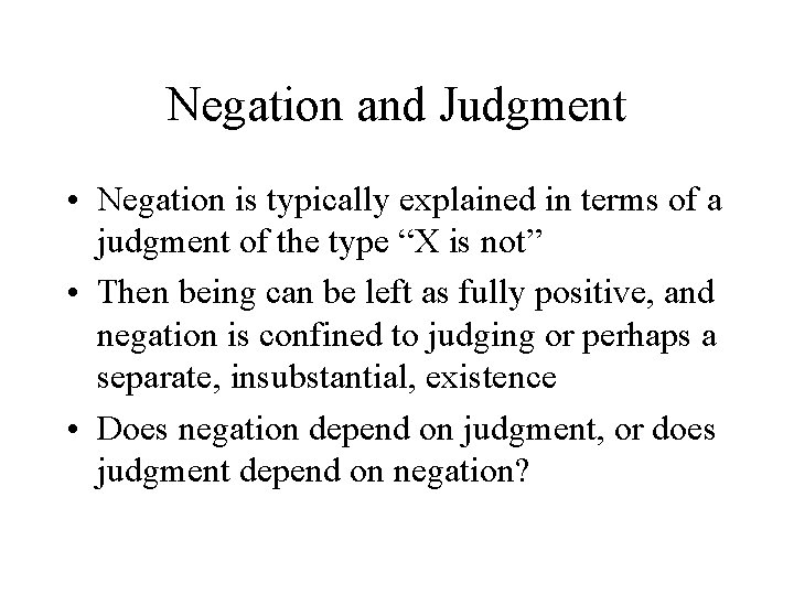 II The Problem of Nothingness Philosophy 157 G