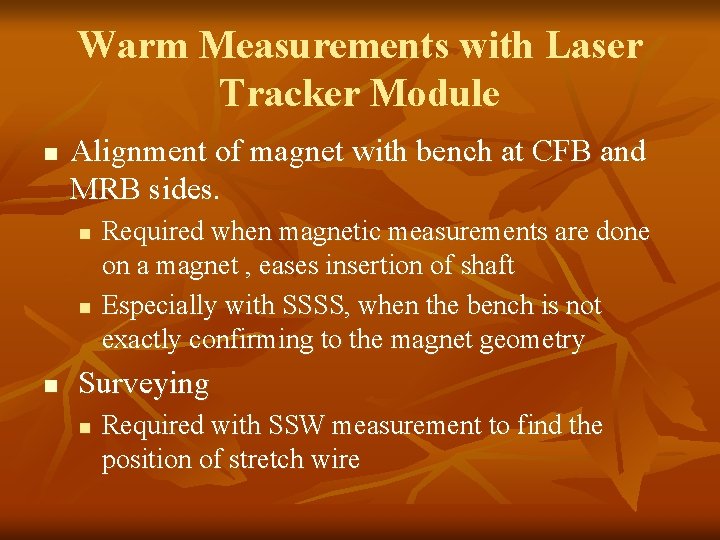 Alignment of Magnet Apertures Surveying with Leica Laser