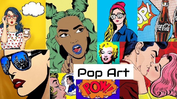 Pop Art About Pop Art Movement that was