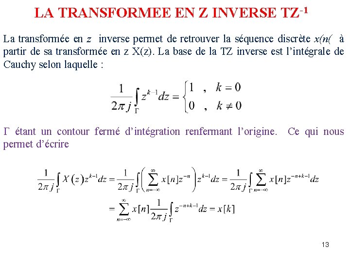LA TRANSFORMEE EN Z 1 INTRODUCTION Lanalyse et