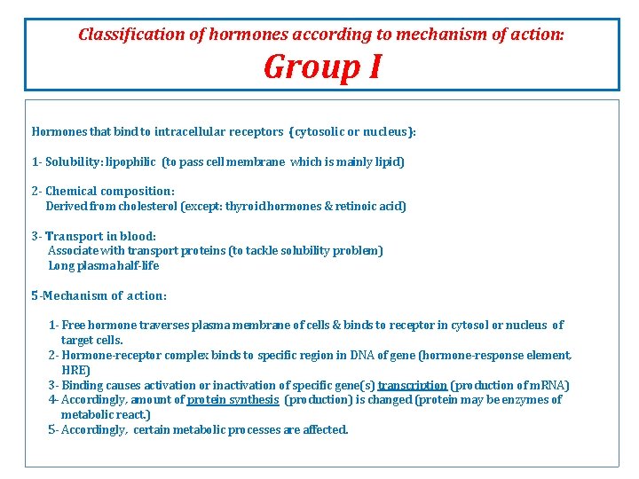 Mechanisms of hormone actions Endocrine 412 Objectives Defining