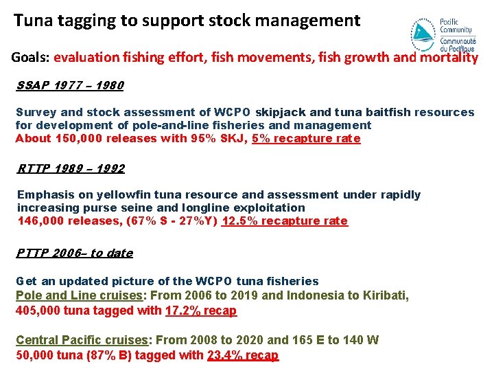 40 YEARS OF FISH TAGGING TO BETTER MANAGE