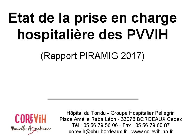 Etat de la prise en charge hospitalire des