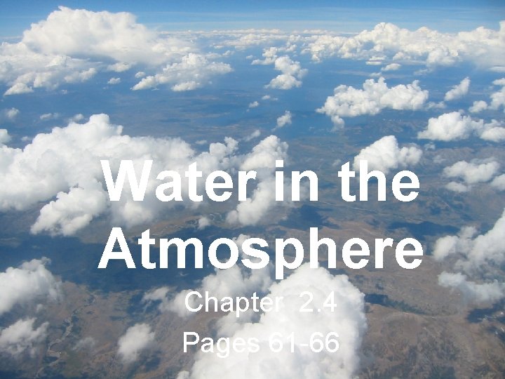 Water in the Atmosphere Chapter 2 4 Pages