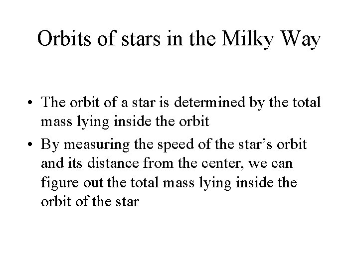 Milky Way Orbits of stars in the Milky