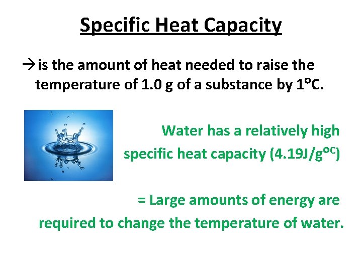 Solar radiation is the principal source of energy