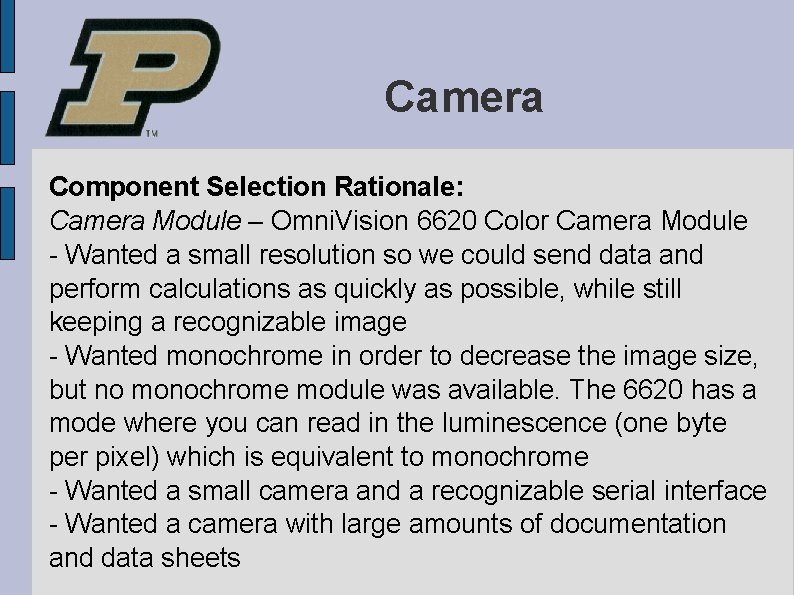 Camera Component Selection Rationale Camera Module Omni Vision