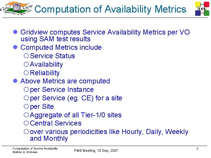 Computation of Service Availability Metrics in Gridview Digamber