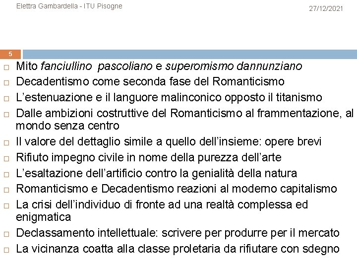 Elettra Gambardella ITU Pisogne IL DECADENTISMO LO SCENARIO