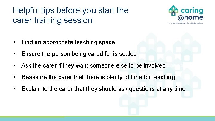 How to teach carers to help manage breakthrough