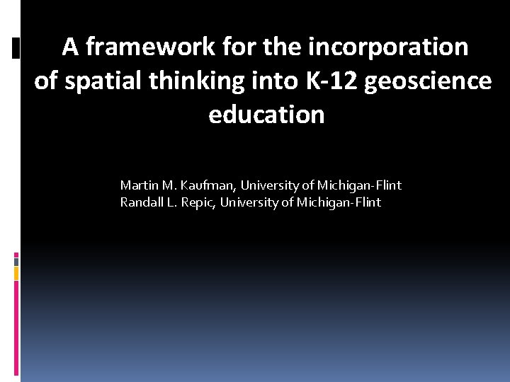 A framework for the incorporation of spatial thinking