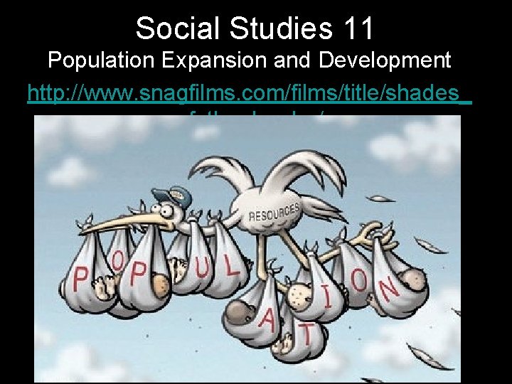 Social Studies 11 Population Expansion and Development http