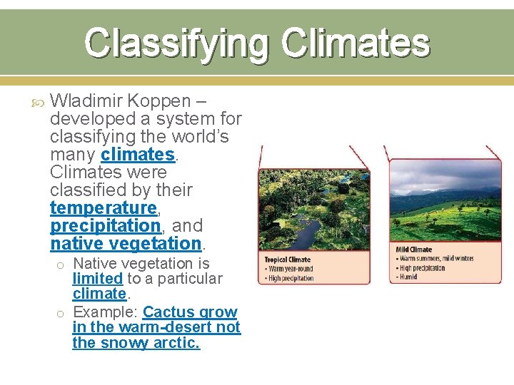 Climate Notes Climate is the longterm average weather