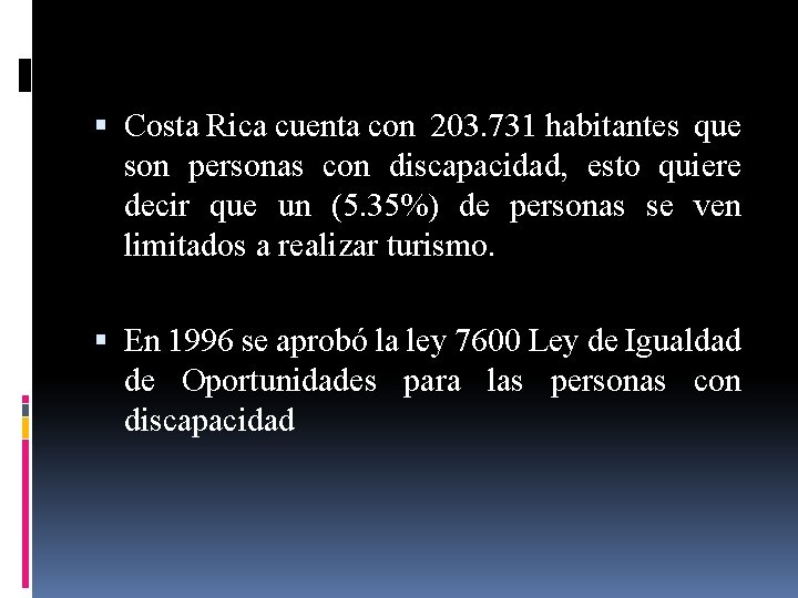 Ley 7600 Igualdad de Oportunidades para las personas