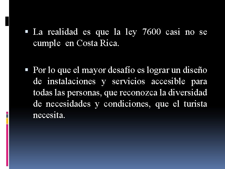 Ley 7600 Igualdad de Oportunidades para las personas