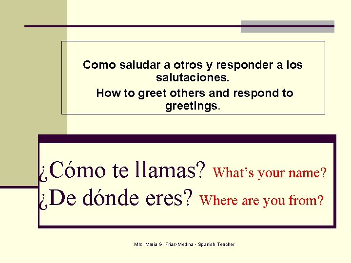 Como saludar a otros y responder a los