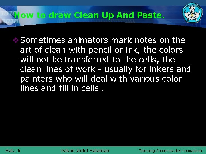 How to draw Clean Up And Paste Describe