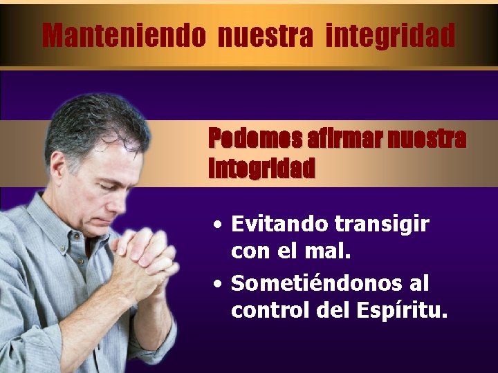 INTEGRIDAD TOTALIDAD y SANTIDAD Leccin de la Escuela