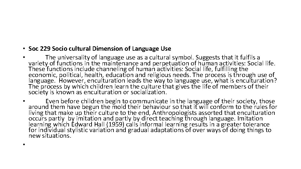 Soc 229 Socio cultural Dimension of Language Use