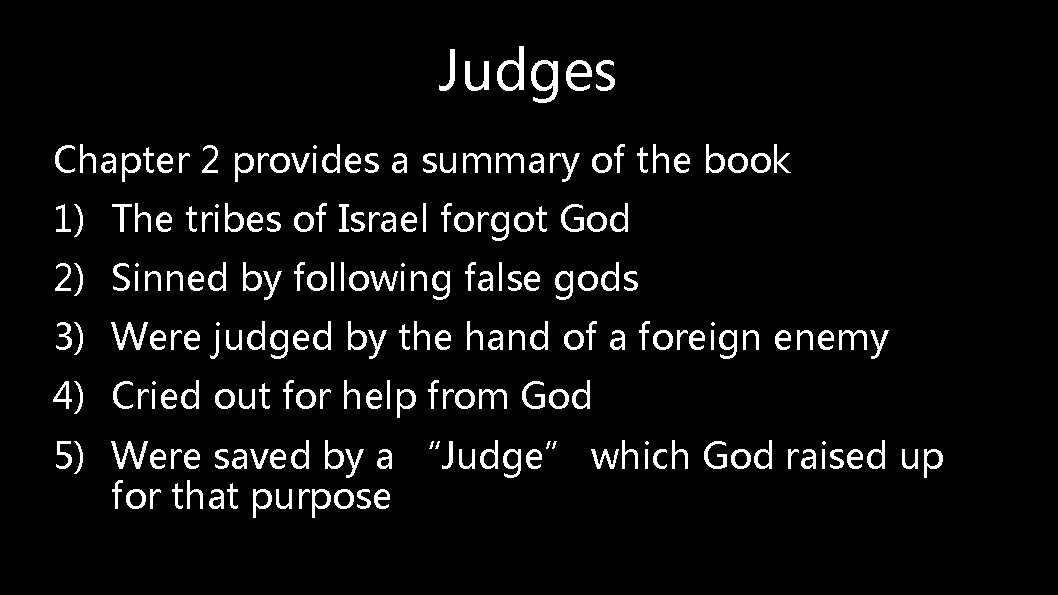 Old Testament Judges Joshua Canaan was a picture