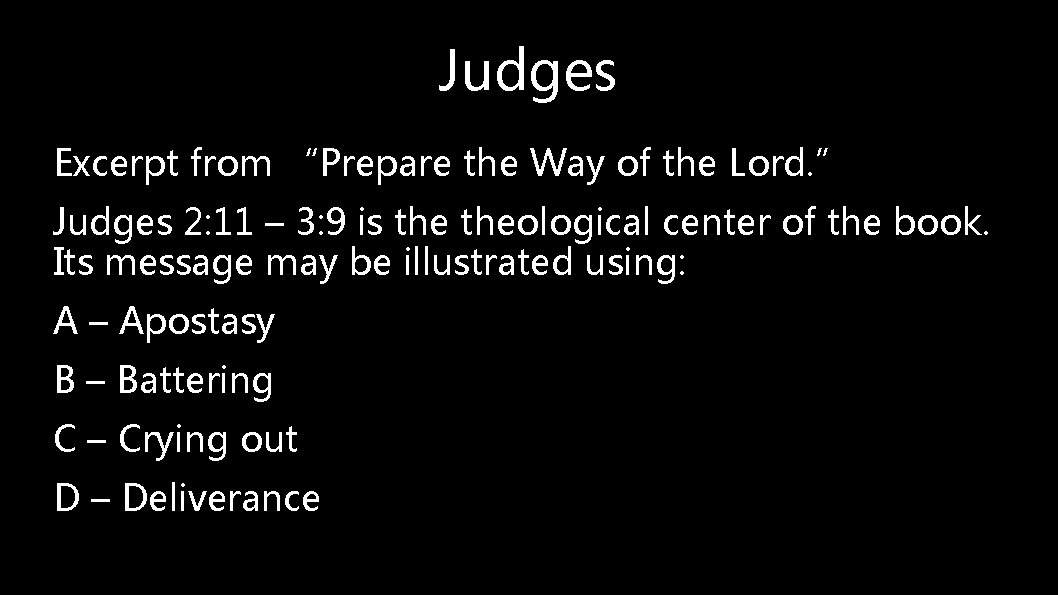 Old Testament Judges Joshua Canaan was a picture