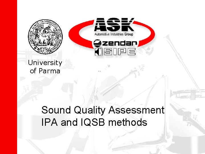 University of Parma Sound Quality Assessment IPA and