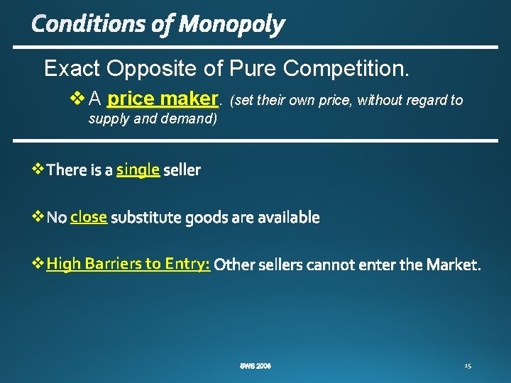 Market Structures 1 Perfect Competition BEFORE WE BEGIN
