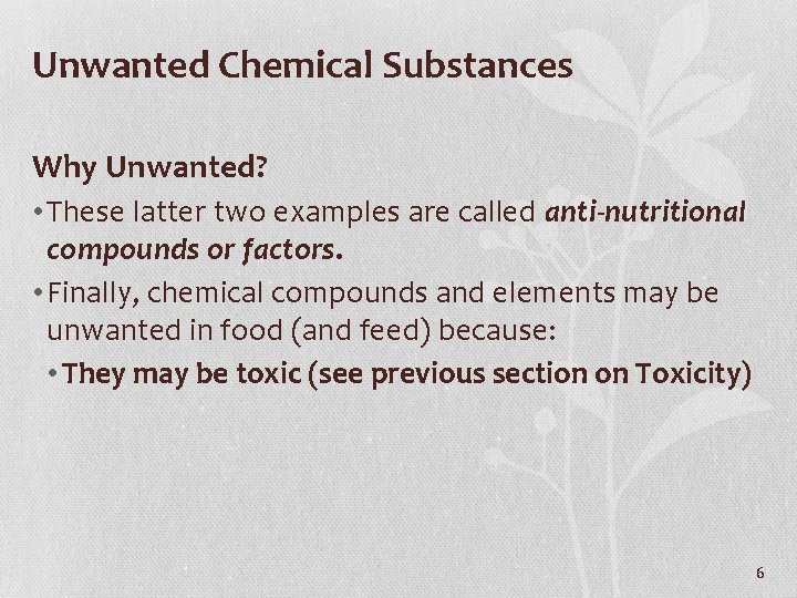 Chapter 1 4 Unwanted Chemical Substances We discuss