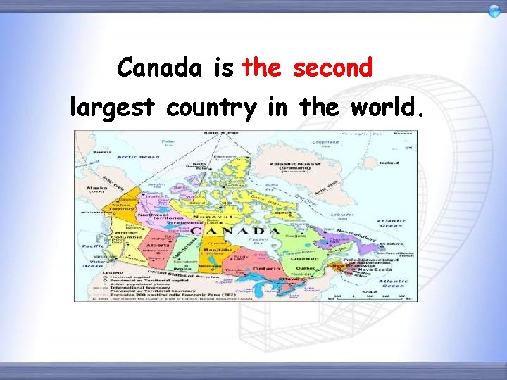 Reading Canada is the second largest country in