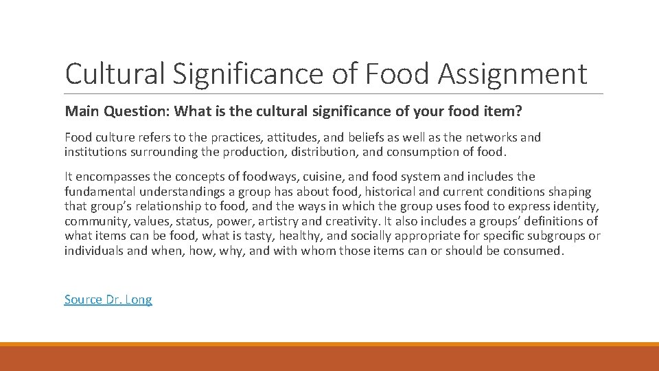 Food and Culture CULTURAL SIGNIFICANCE OF FOOD PROJECT