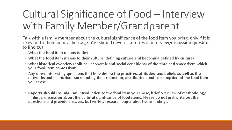 Food and Culture CULTURAL SIGNIFICANCE OF FOOD PROJECT
