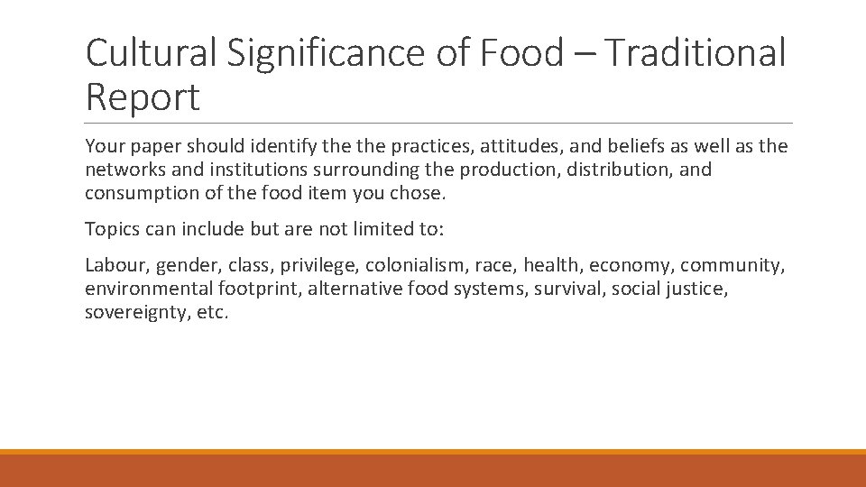 Food and Culture CULTURAL SIGNIFICANCE OF FOOD PROJECT