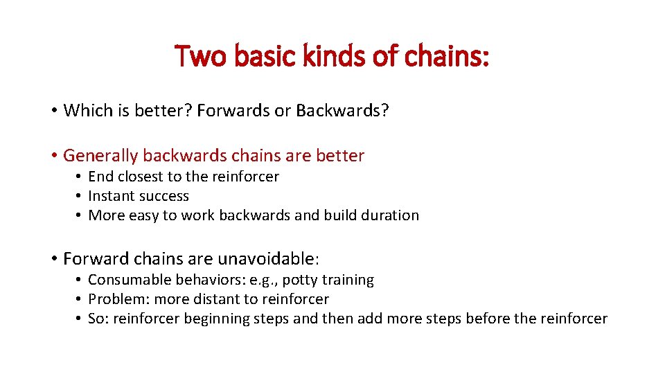 Strategic Reinforcement and Chains How to set yourself