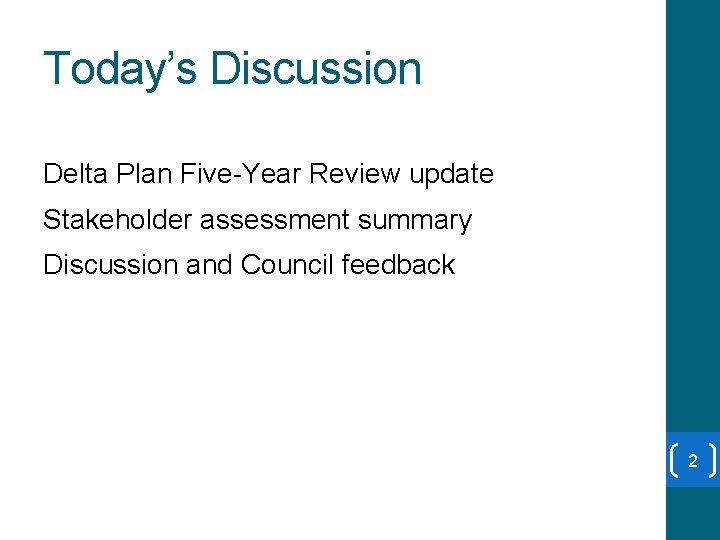 Delta Plan FiveYear Review Stakeholder Assessment and Next