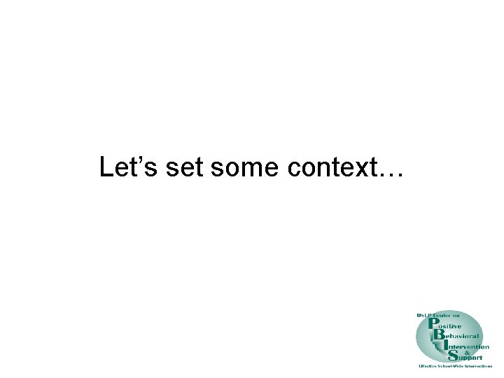 Overview of Classroom Systems Arranging for Effective Behavior