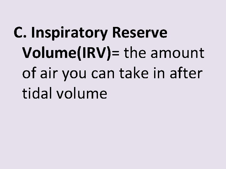 Process of Breathing 50 Pulmonary ventilation Breathing Involves