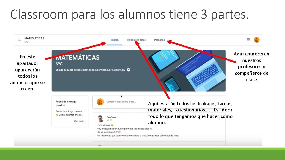 CLASSROOM Google Classroom es una herramienta creada por