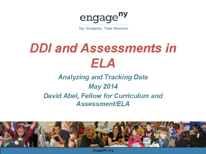 DDI and Assessments in ELA Analyzing and Tracking