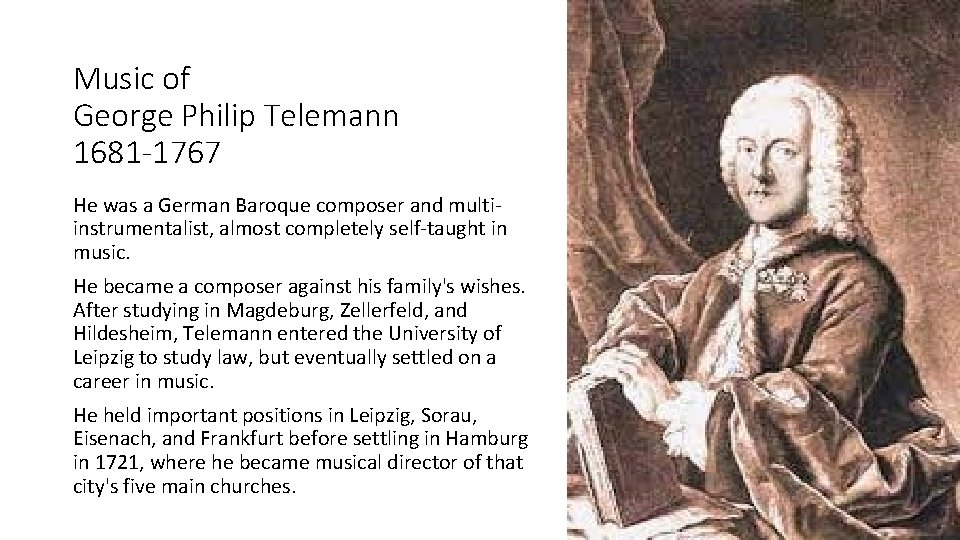 Music of George Philip Telemann 1681 1767 He