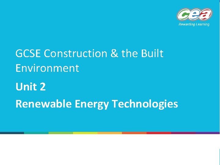 GCSE Construction the Built Environment Unit 2 Renewable