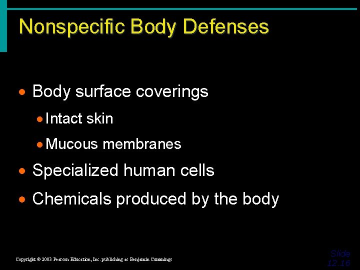 Body Defenses Nonspecific 12 b Think pair share