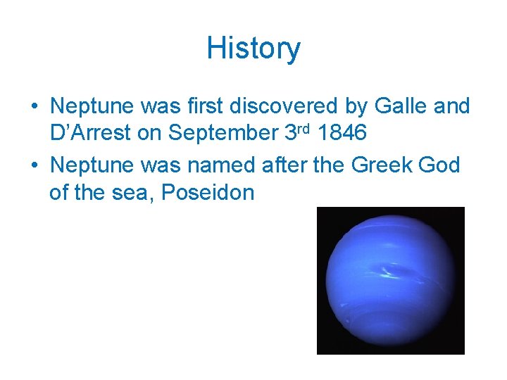 Neptune This is a picture of Neptune taken