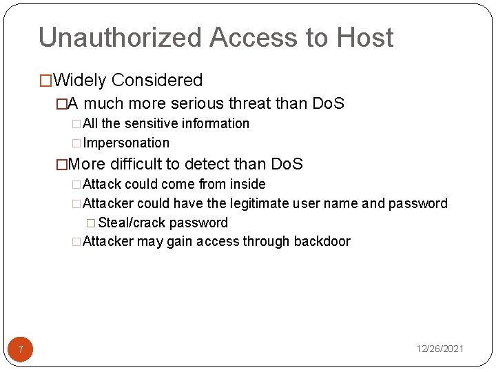 Attack Examples DOS Social Engineering Host Vulnerability and