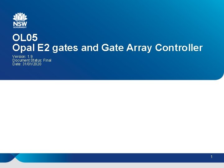 OL 05 Opal E 2 gates and Gate