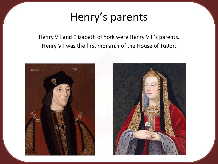 Who was Henry VIII Prince Henry was born