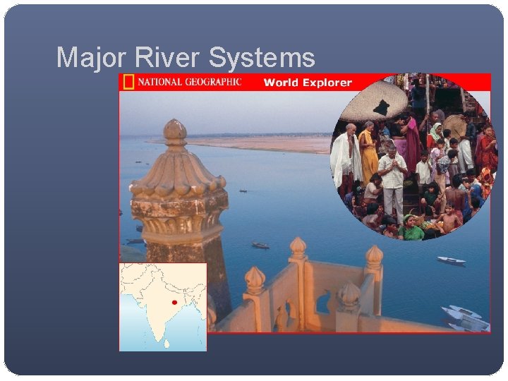 Chapter Objectives Identify the physical features and natural